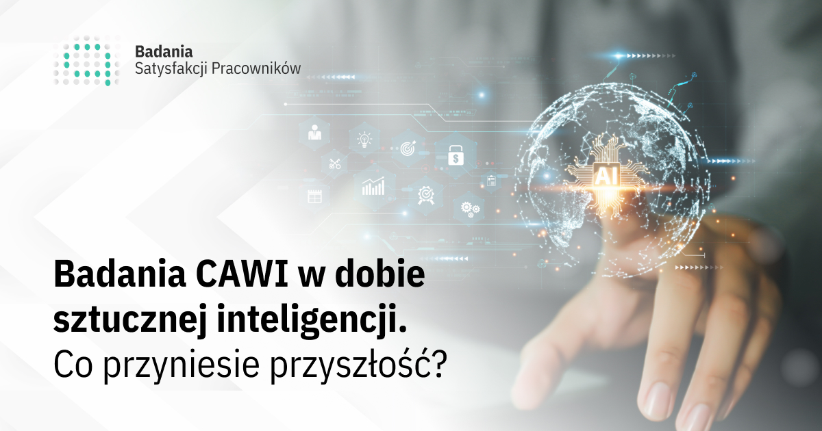 Badania CAWI w dobie sztucznej inteligencji. Co przyniesie przyszłość?